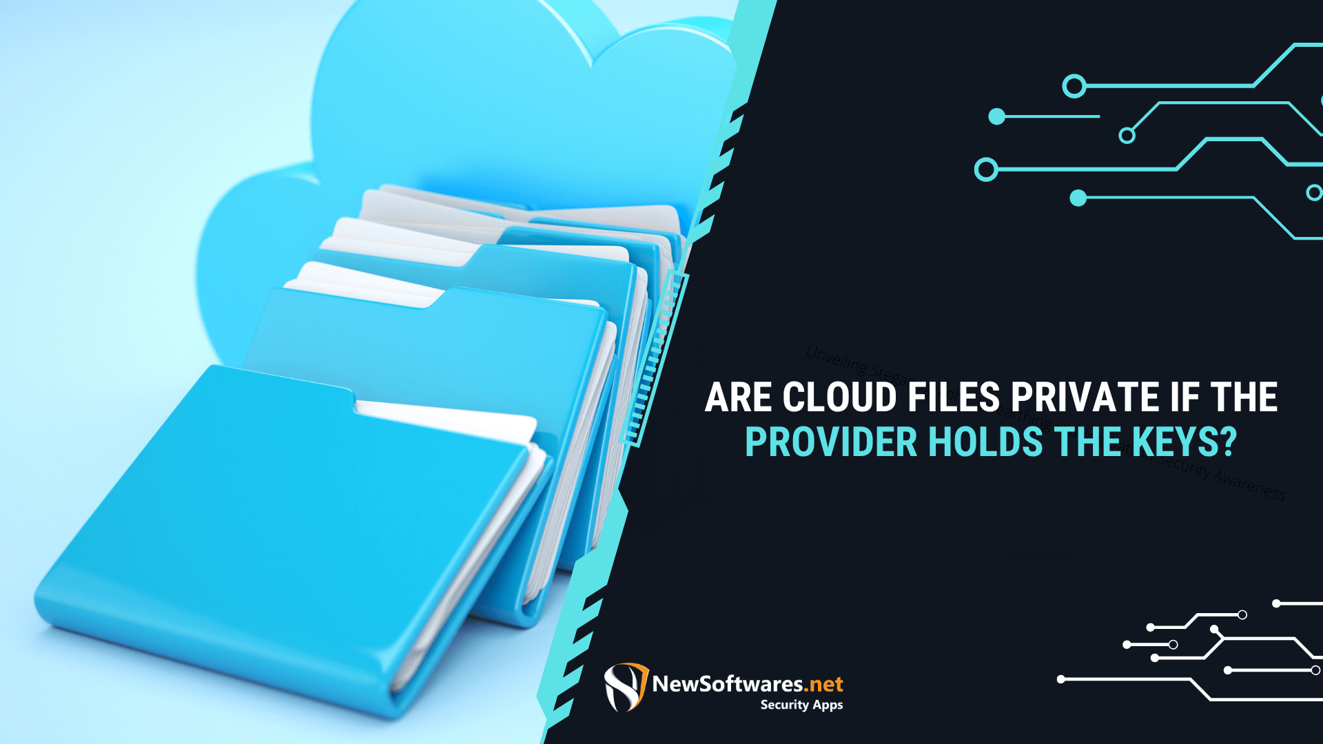 Are Cloud Files Private If The Provider Holds The Keys? - Newsoftwares.net Blog