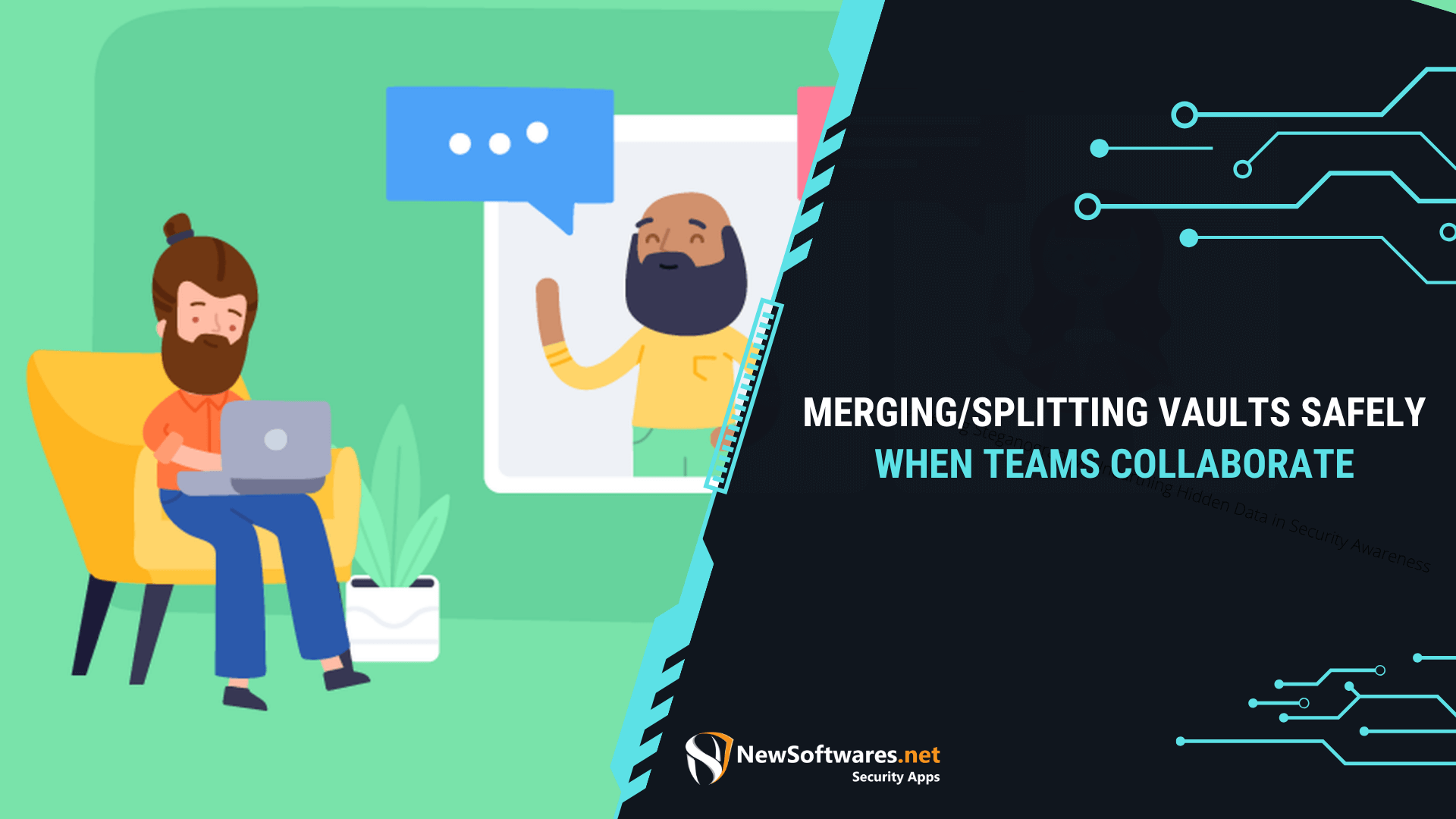 Merging / Splitting Vaults Safely When Teams Collaborate - Newsoftwares.net Blog
