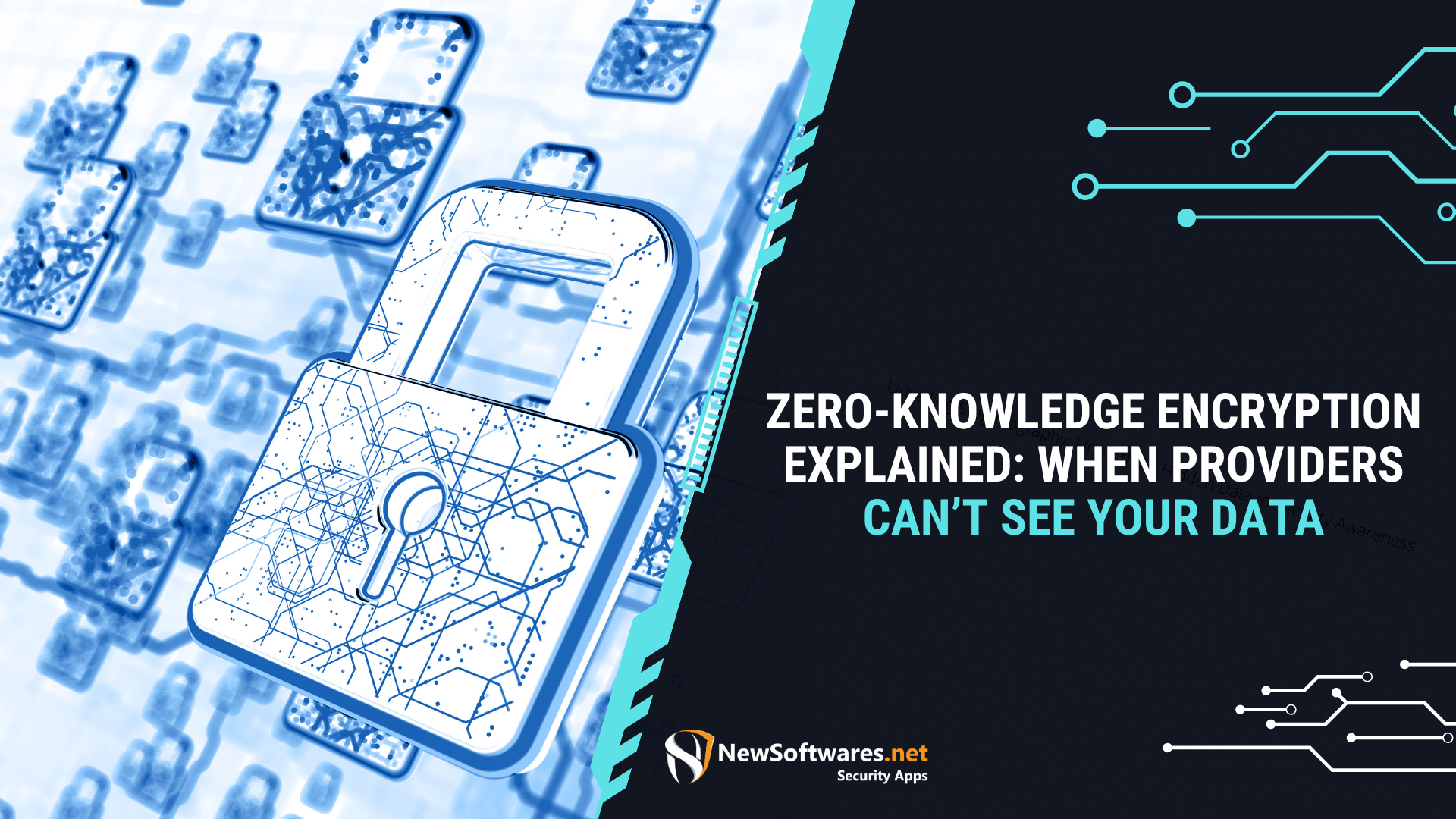 Zero Knowledge Encryption Explained: When Providers Can’t See Your Data - Newsoftwares.net Blog