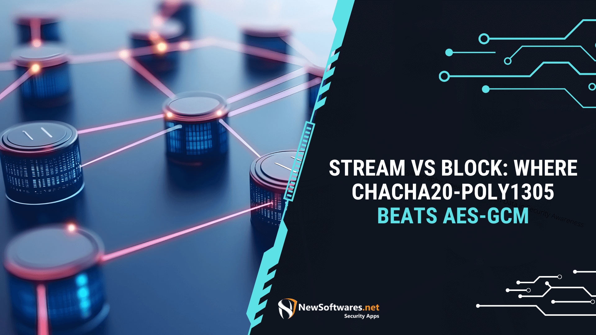 Stream Vs Block: Where ChaCha20-Poly1305 Beats AES-GCM - Newsoftwares ...
